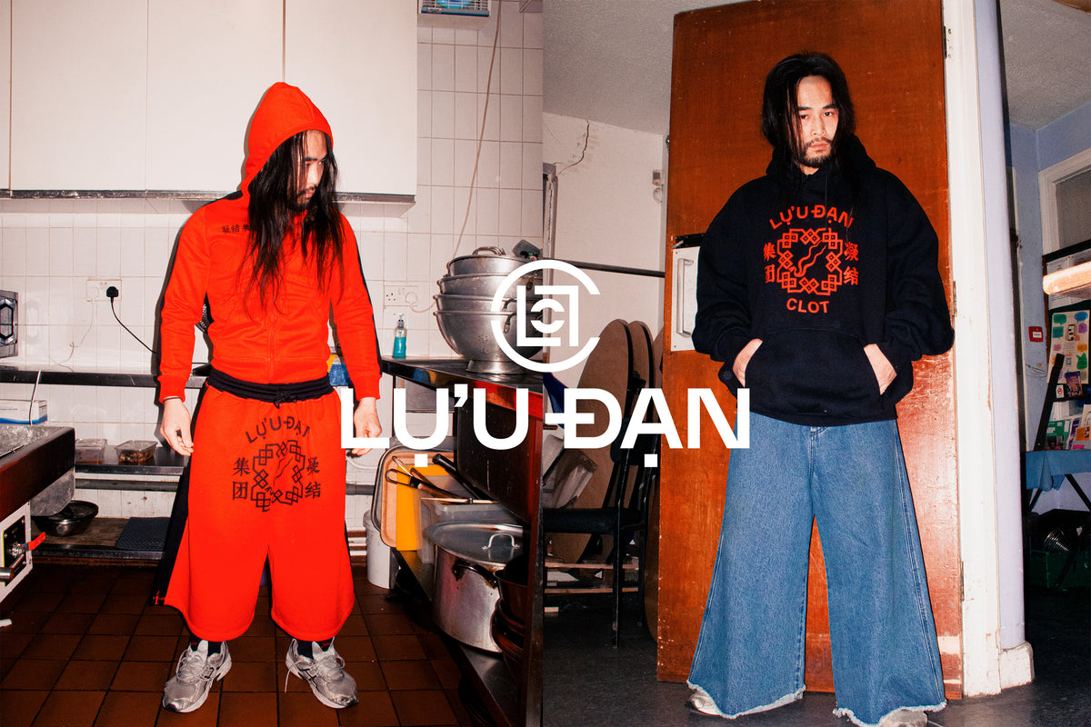 CLOT COLLABORATES WITH LỰU ĐẠN FOR A STREETWEAR CAPSULE WITH PUNK RO ...